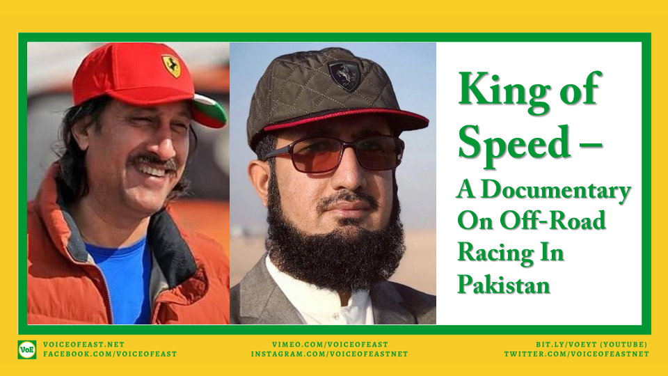 King of Speed – A Documentary On Off-Road Racing In Pakistan – Voice of ...