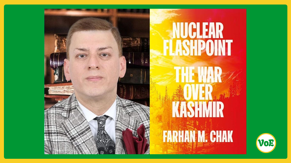 Book Launching Ceremony Of Dr Farhan Chak’s “Nuclear Flashpoint: War Over Kashmir” – Voice of East