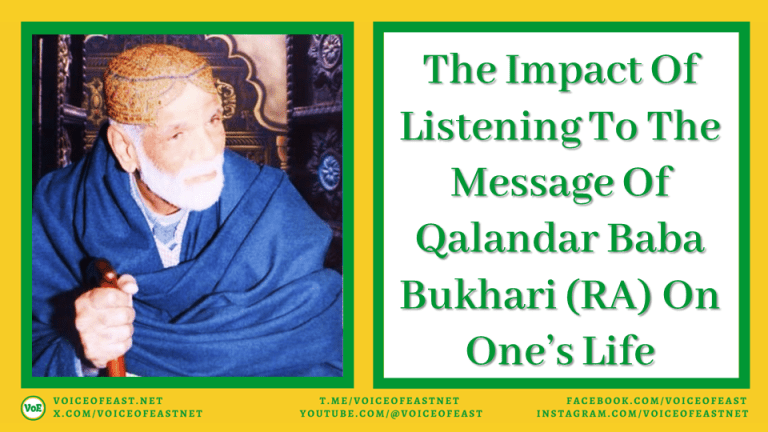 The Impact Of Listening To The Message Of Qalandar Baba Bukhari (RA) On ...